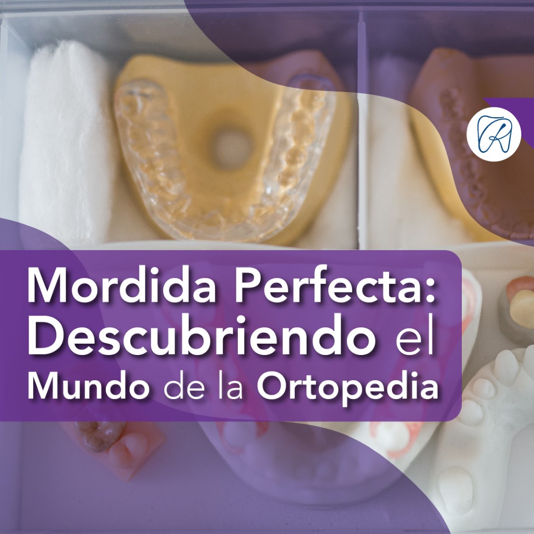ROCHMA | Mordida Perfecta: Descubriendo el Mundo de la Ortopedia